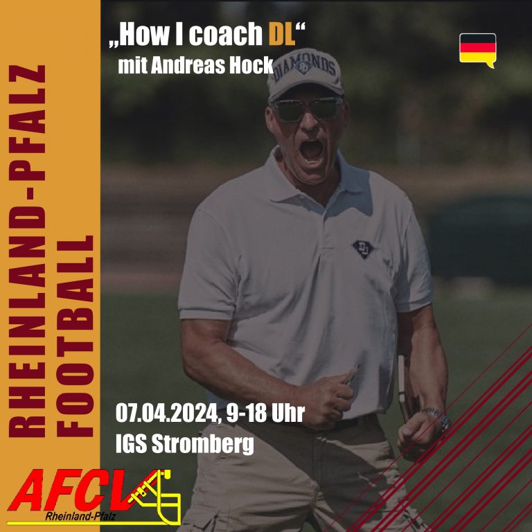 Coaches Fortbildung - "How I Coach DL" - Andreas Hock - AFCV RLP